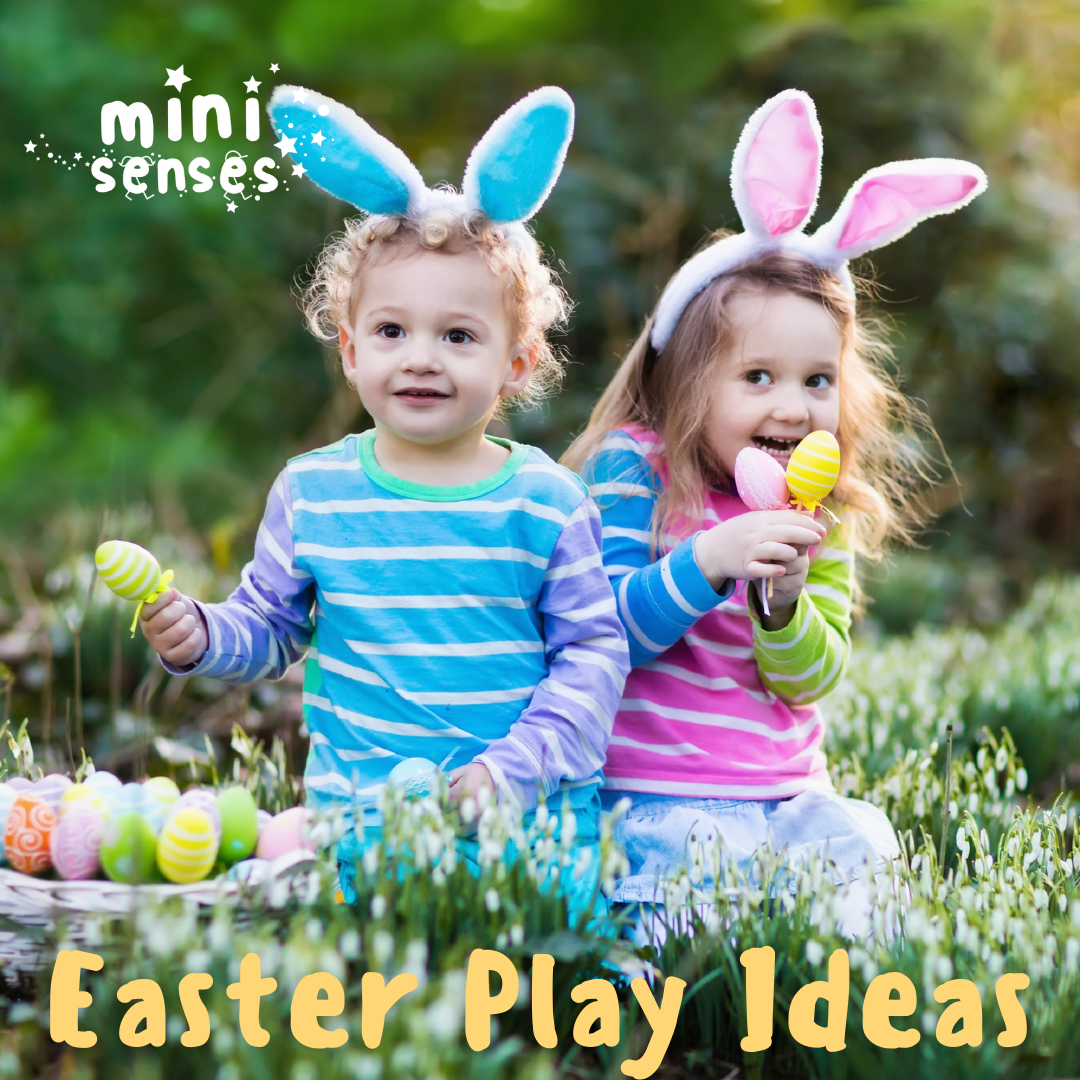 Five Easy Easter Play Ideas – Mini Senses